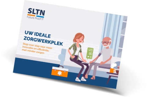 Uw Ideale ZorgWerkplek | SLTN